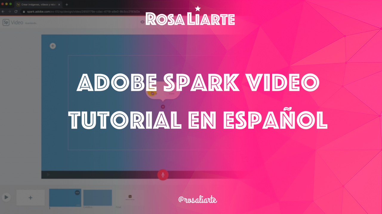 Adobe Spark Video, tutorial en español